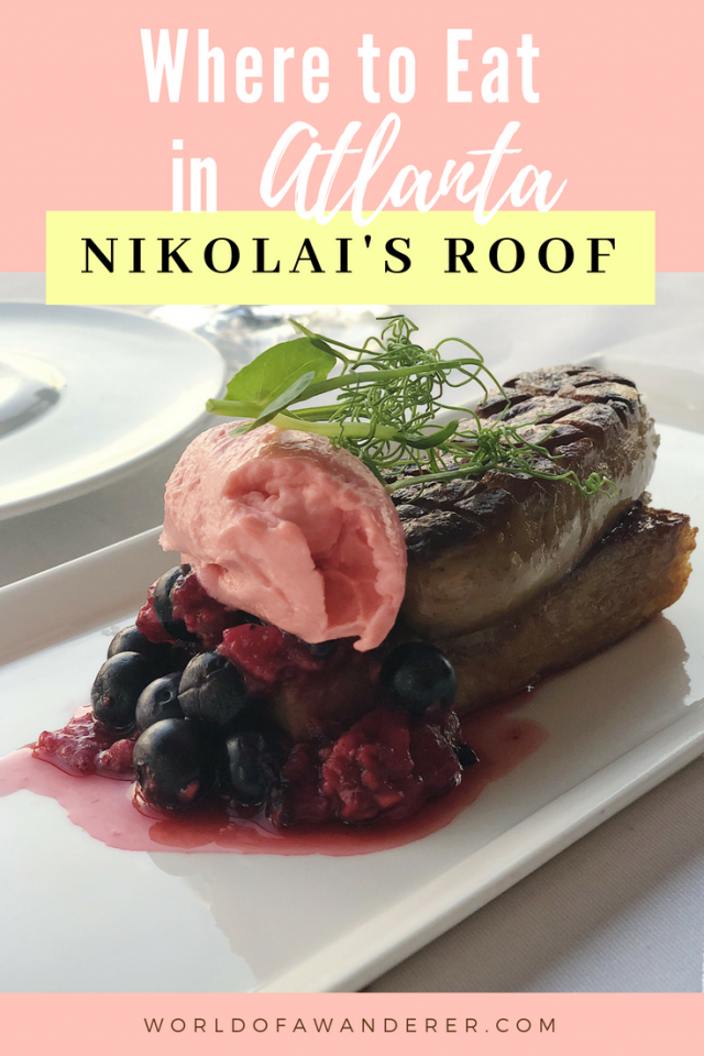 Where to Eat in Atlanta: Nikolai's Roof - World of A Wanderer